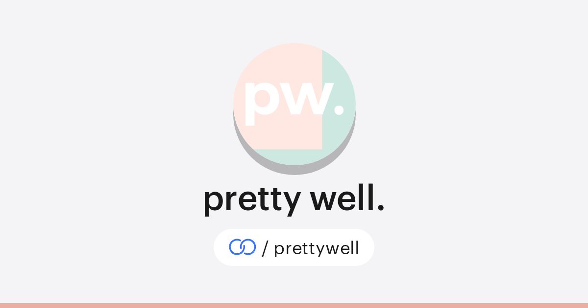 pretty well. (/prettywell) · solo.to