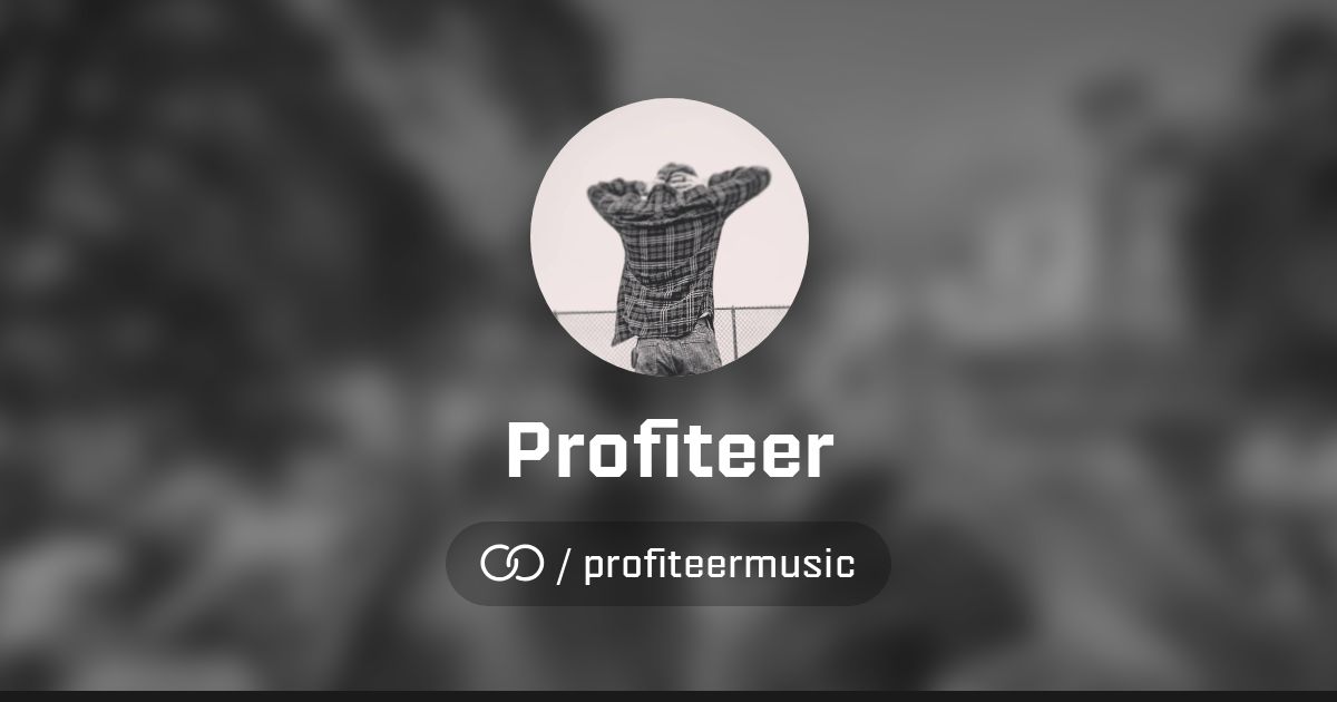 Profiteer (/profiteermusic) · solo.to