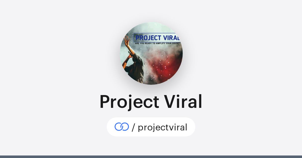Project Viral (/projectviral) · solo.to