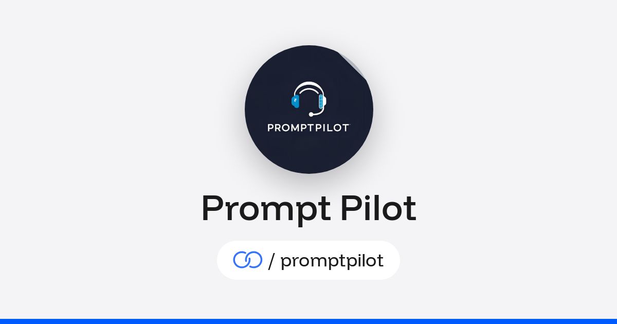 Prompt Pilot (/promptpilot) · solo.to