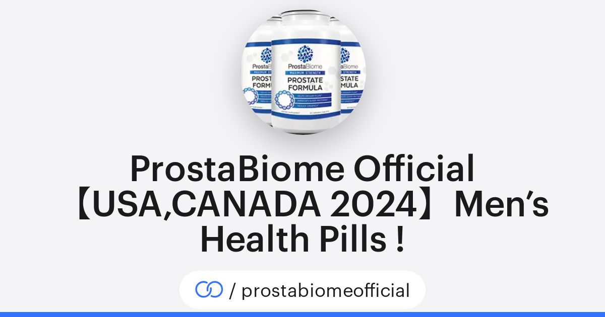 ProstaBiome Official【USA,CANADA 2024】Men’s Health Pills ...