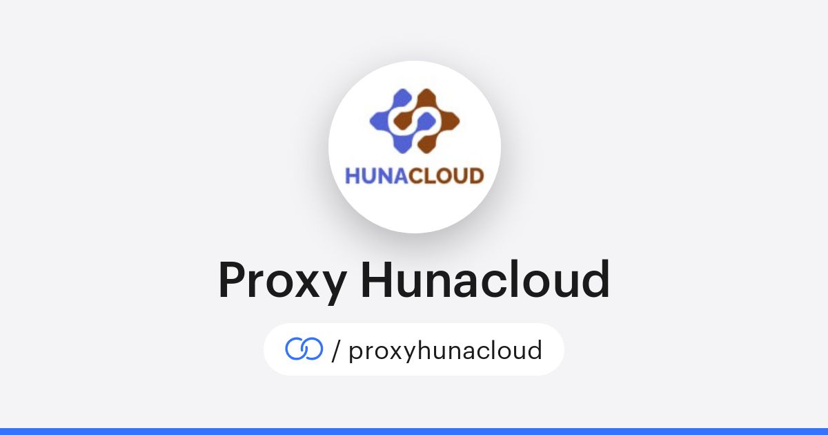 Proxy Hunacloud (/proxyhunacloud) · solo.to