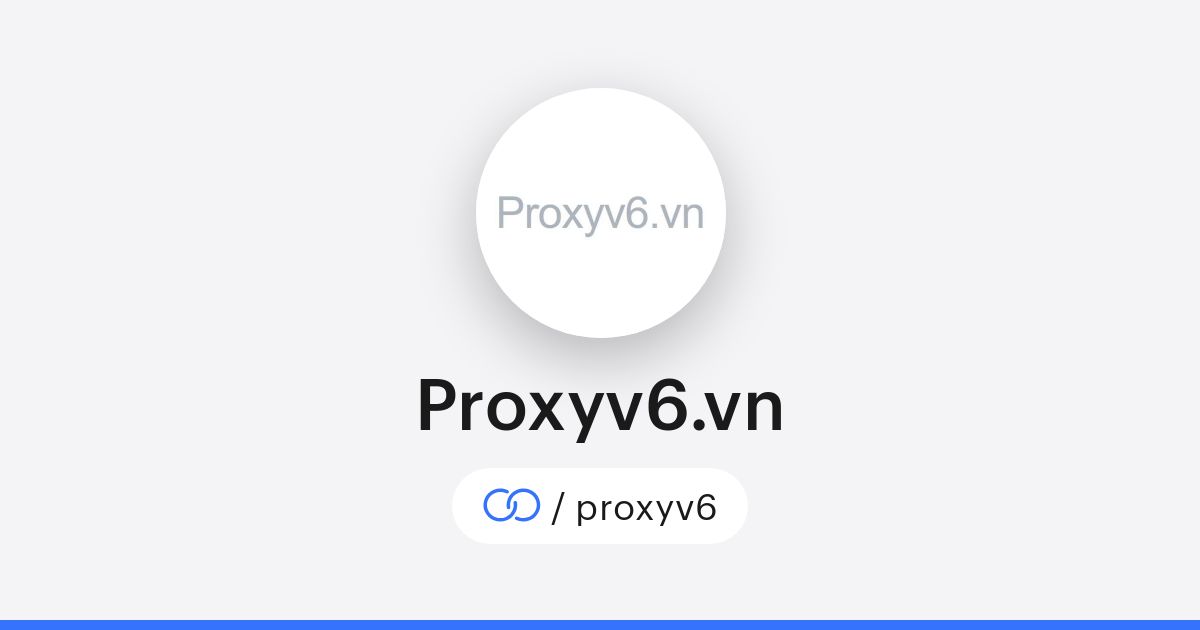 Proxyv6.vn (/proxyv6) · solo.to