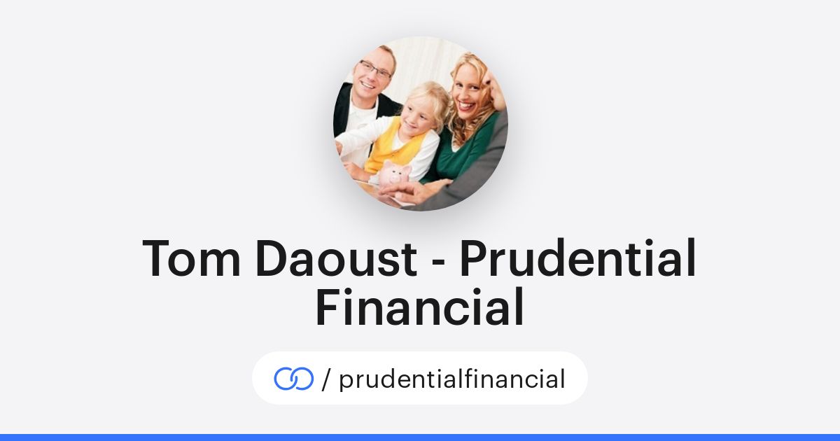 Tom Daoust - Prudential Financial (/prudentialfinancial) · solo.to