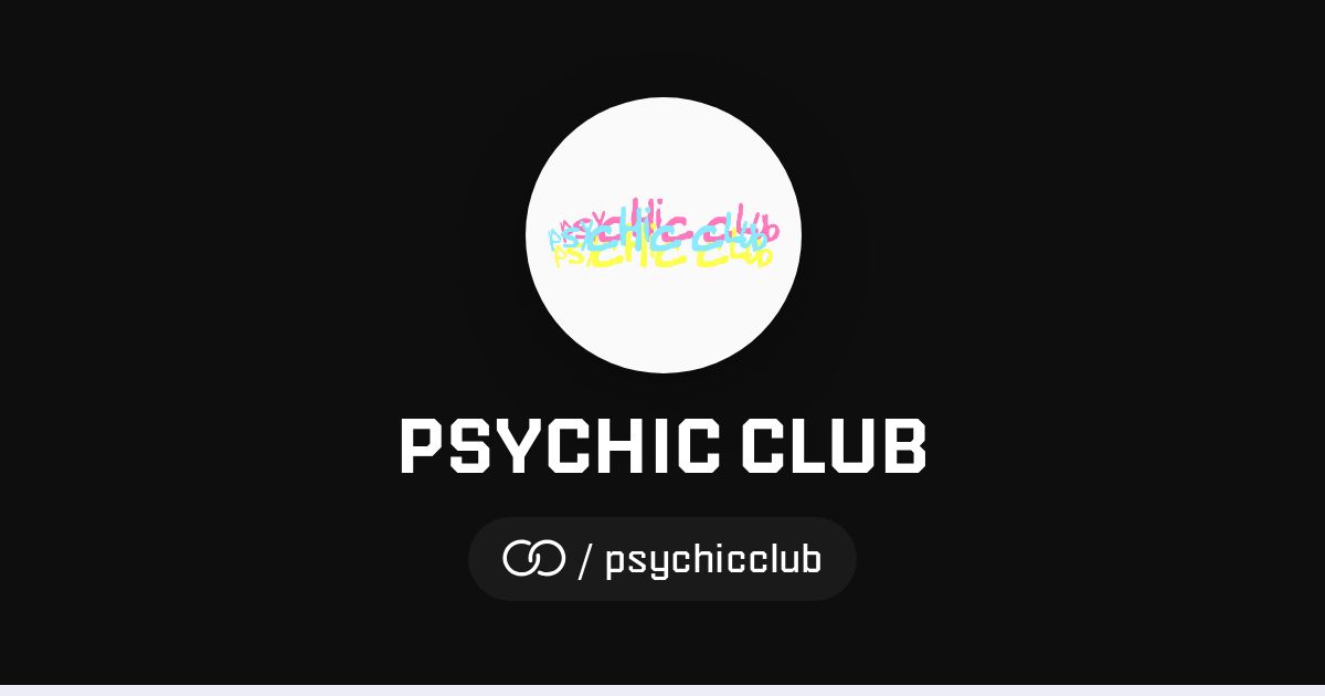 PSYCHIC CLUB (/psychicclub) · solo.to