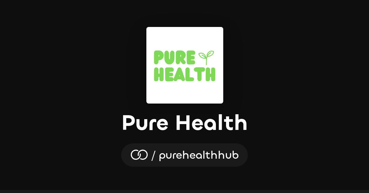Pure Health (/purehealthhub) · solo.to