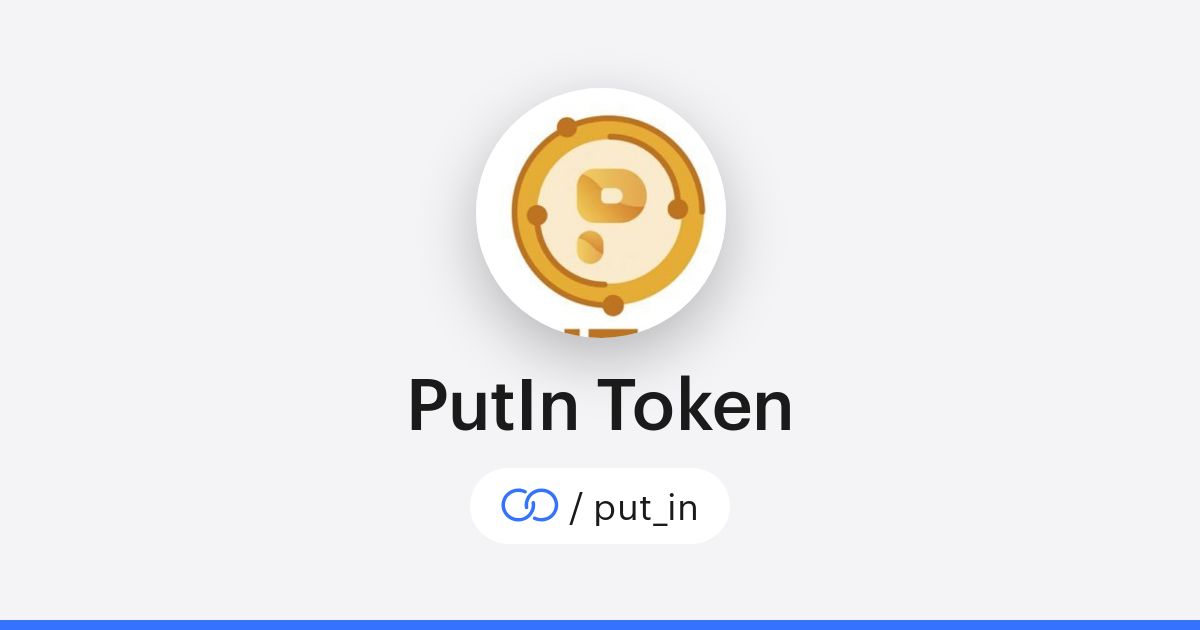PutIn Token (/put_in) · solo.to