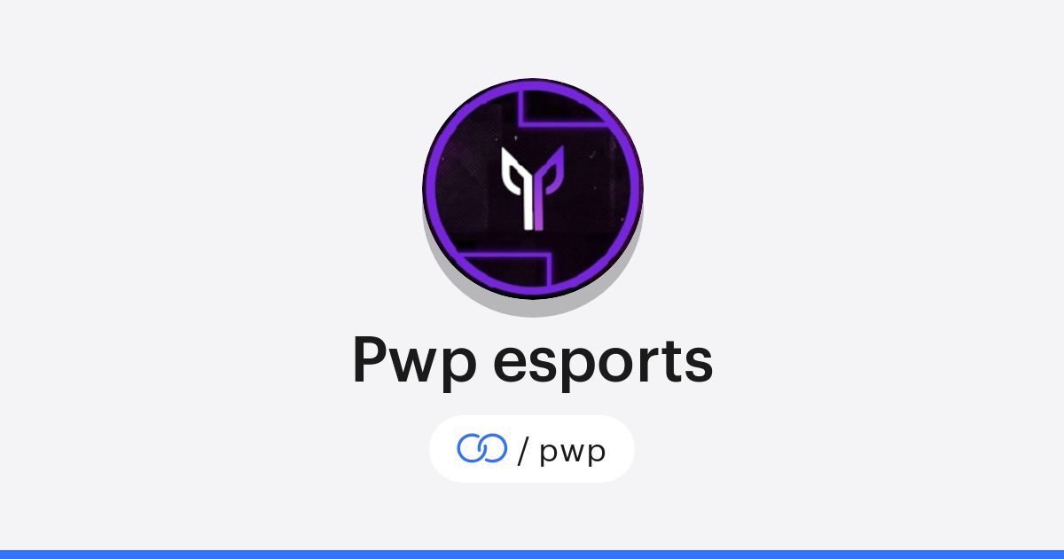 Pwp esports (/pwp) · solo.to