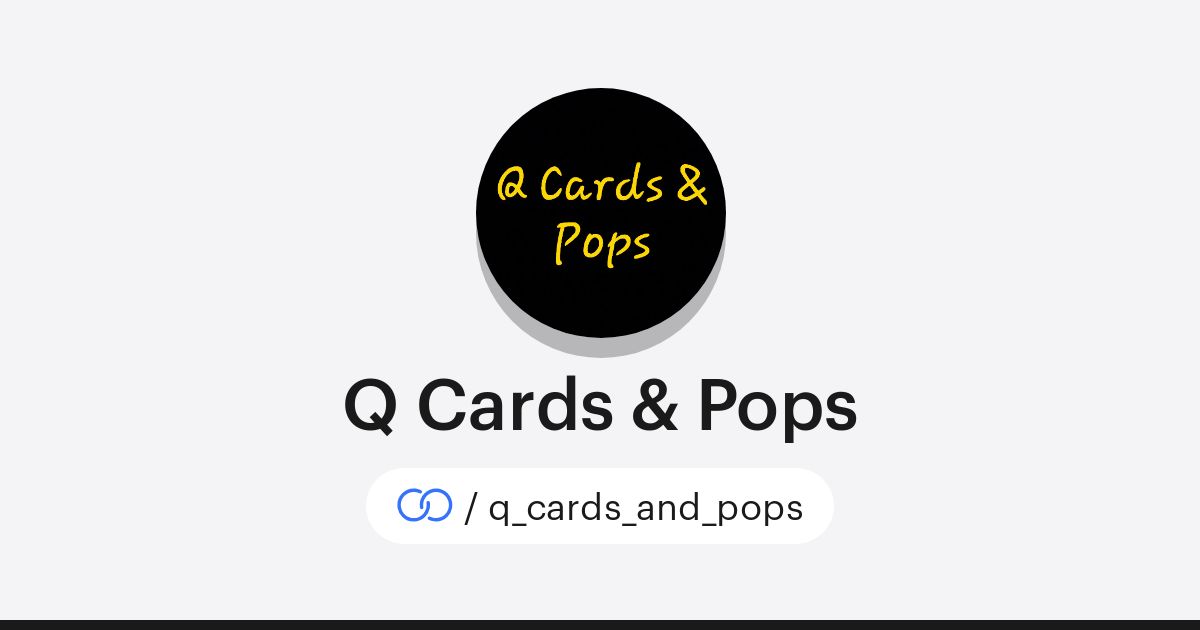 Q Cards & Pops (/q_cards_and_pops) · solo.to