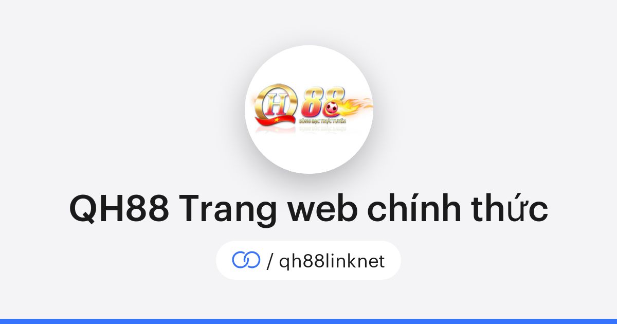 QH88 Trang web chính thức (/qh88linknet) · solo.to