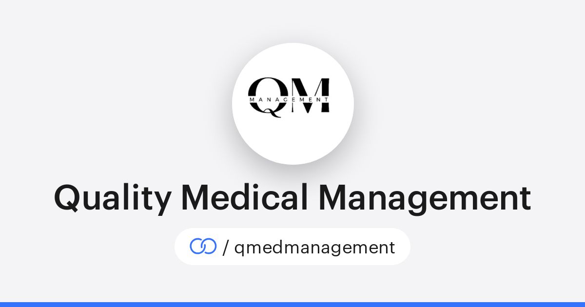 Quality Medical Management (/qmedmanagement) · solo.to