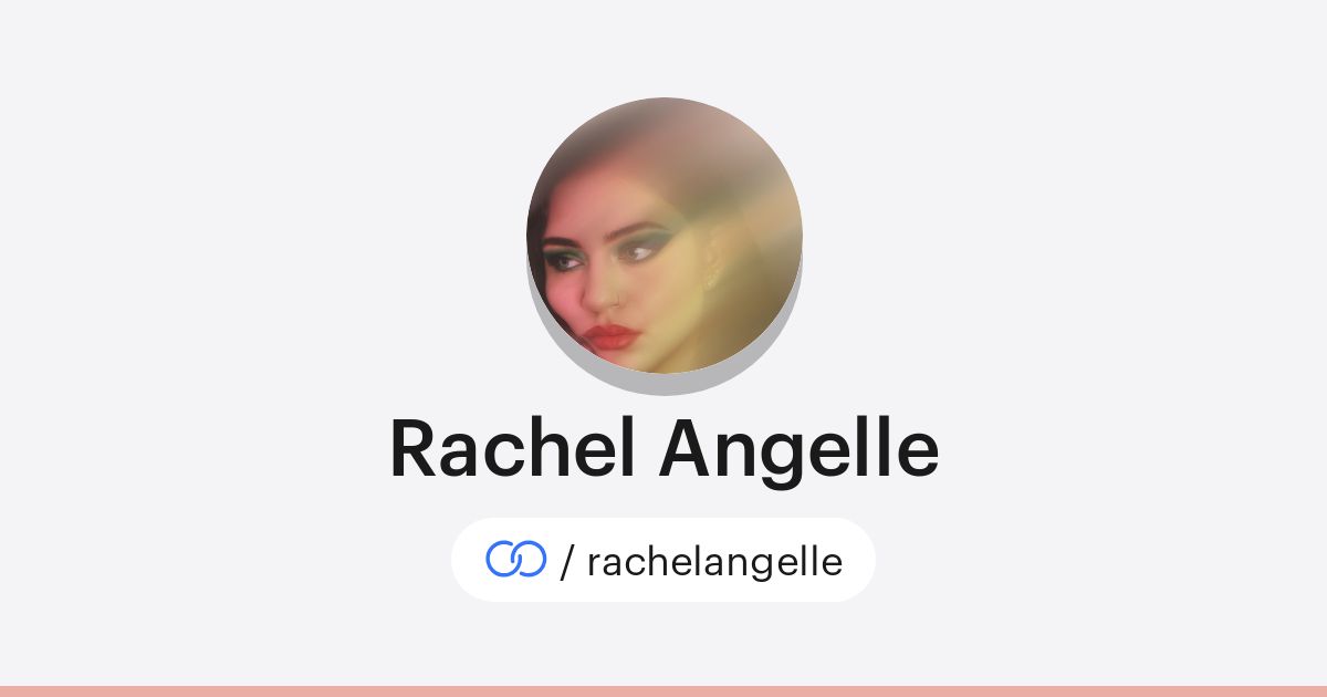 Rachel Angelle (/rachelangelle) · solo.to