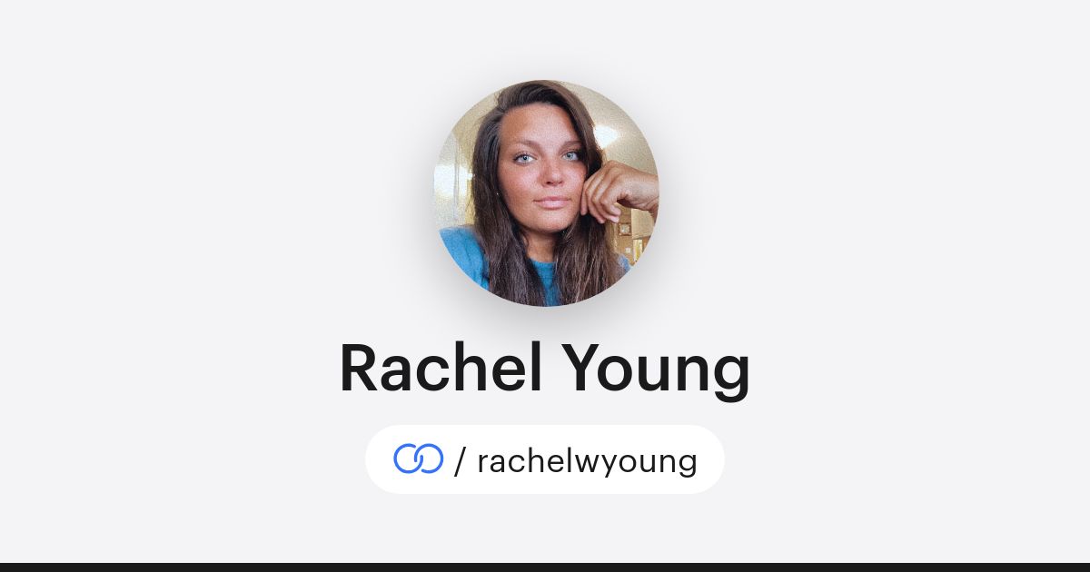Rachel Young (/rachelwyoung) · solo.to