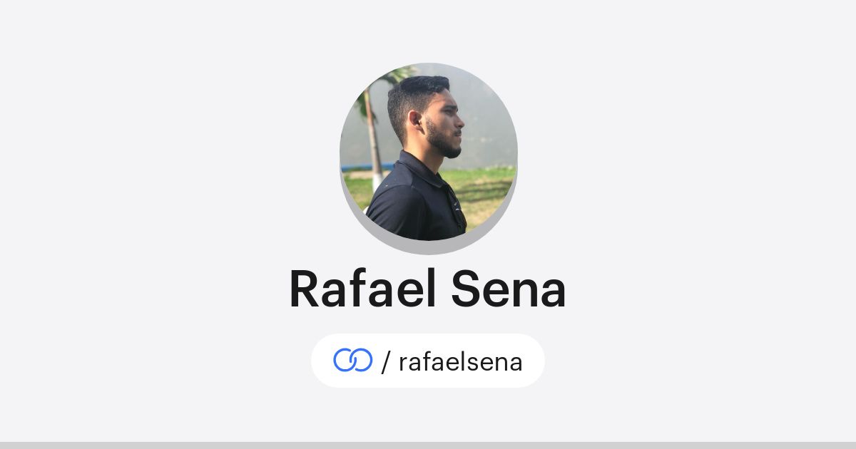 Rafael Sena (/rafaelsena) · solo.to