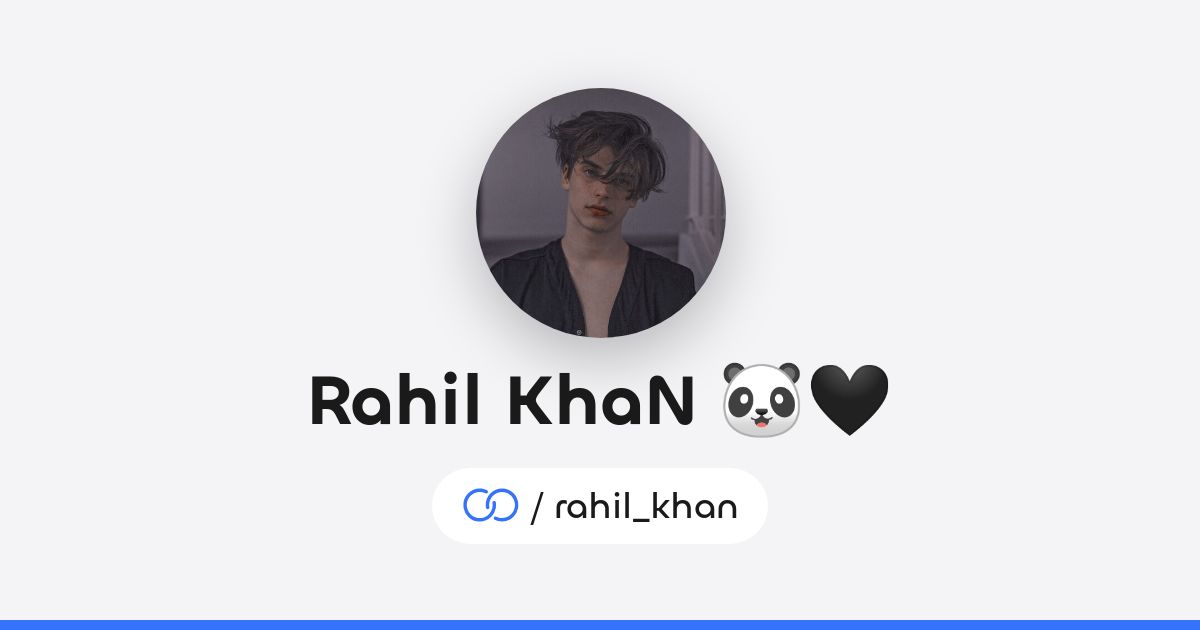 Rahil KhaN 🐼🖤 (/rahil_khan) · solo.to
