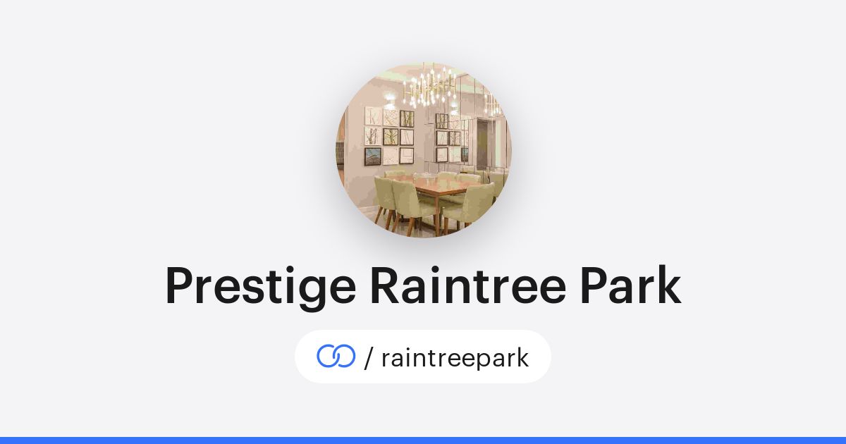 Prestige Raintree Park (/raintreepark) · solo.to