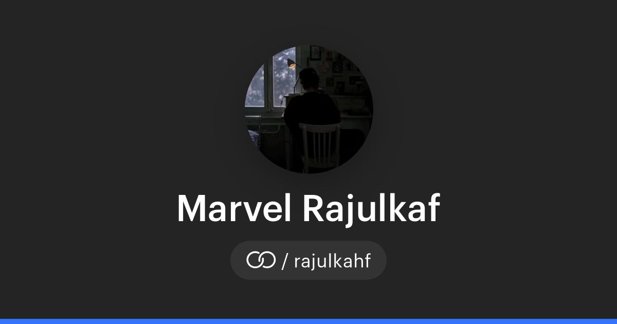 Marvel Rajulkaf (/rajulkahf) · solo.to