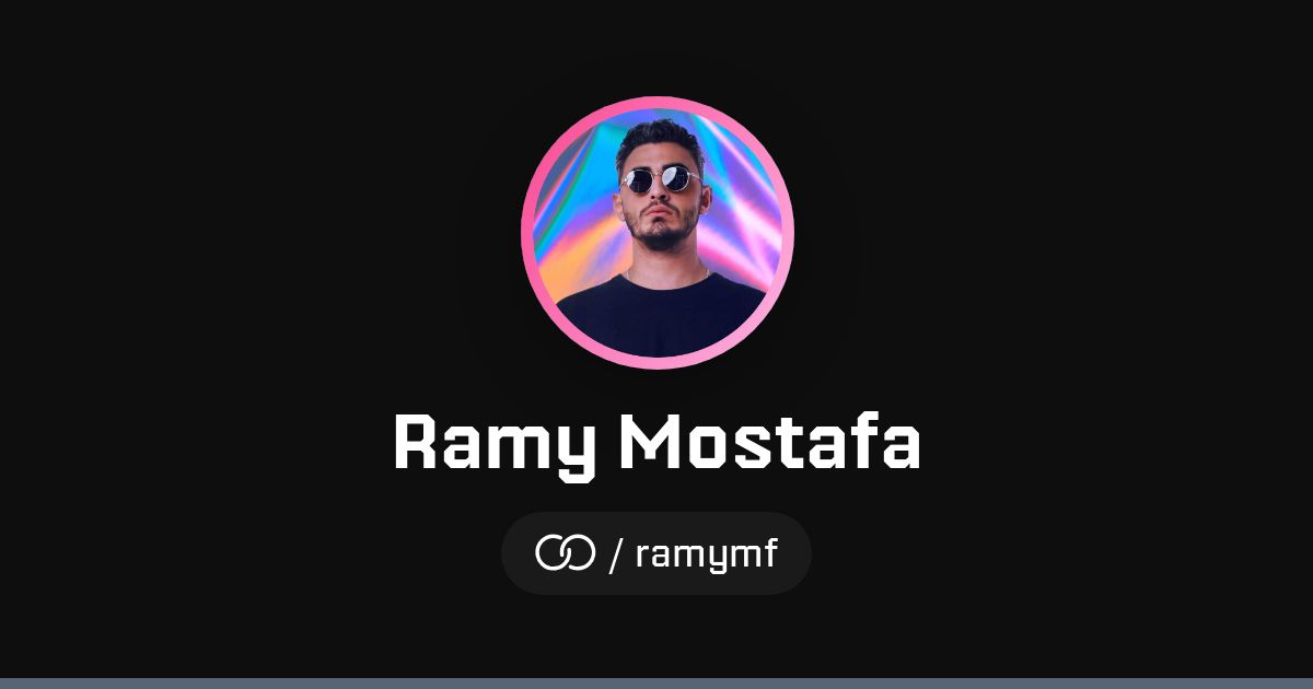 Ramy Mostafa (/ramymf) · solo.to