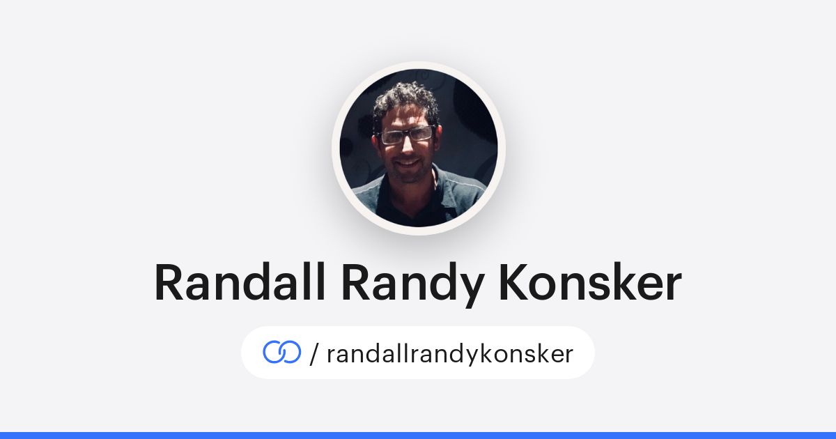 Randall Randy Konsker (/randallrandykonsker) · solo.to