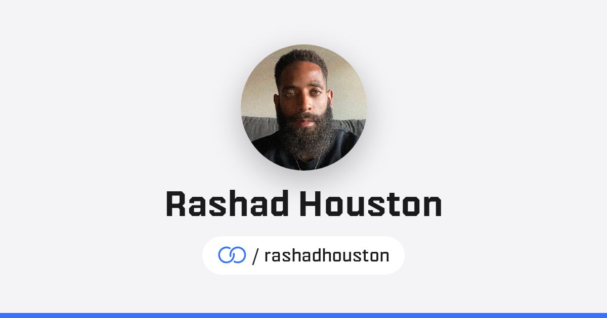 Rashad Houston (/rashadhouston) · solo.to