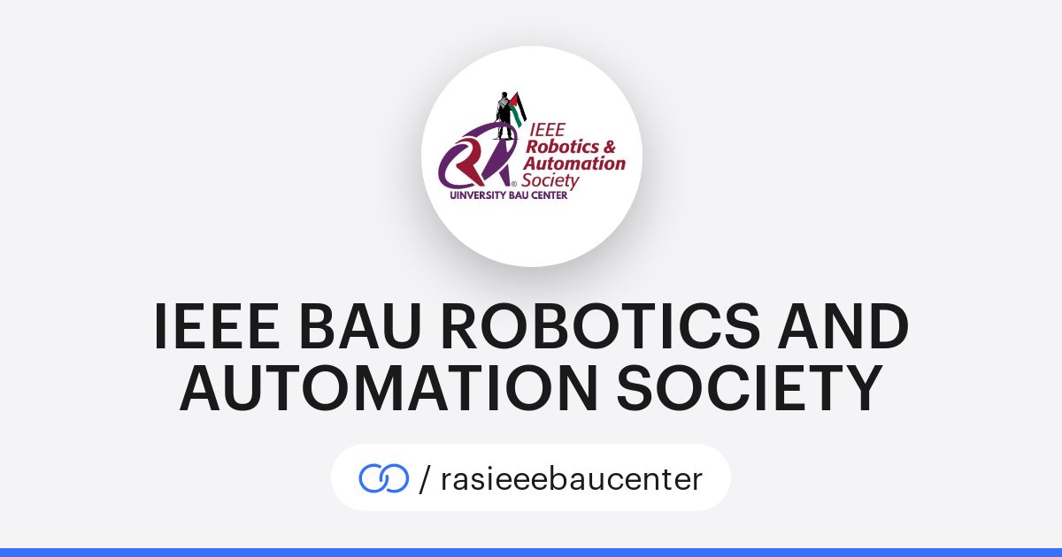IEEE BAU ROBOTICS AND AUTOMATION SOCIETY (/rasieeebaucenter) · solo.to
