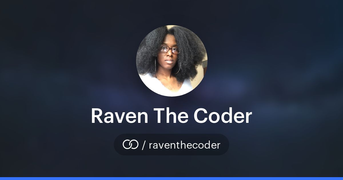 Raven The Coder (/raventhecoder) · solo.to