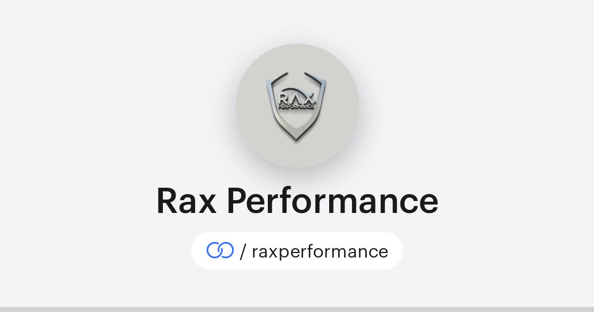 Rax Performance (/raxperformance) · solo.to