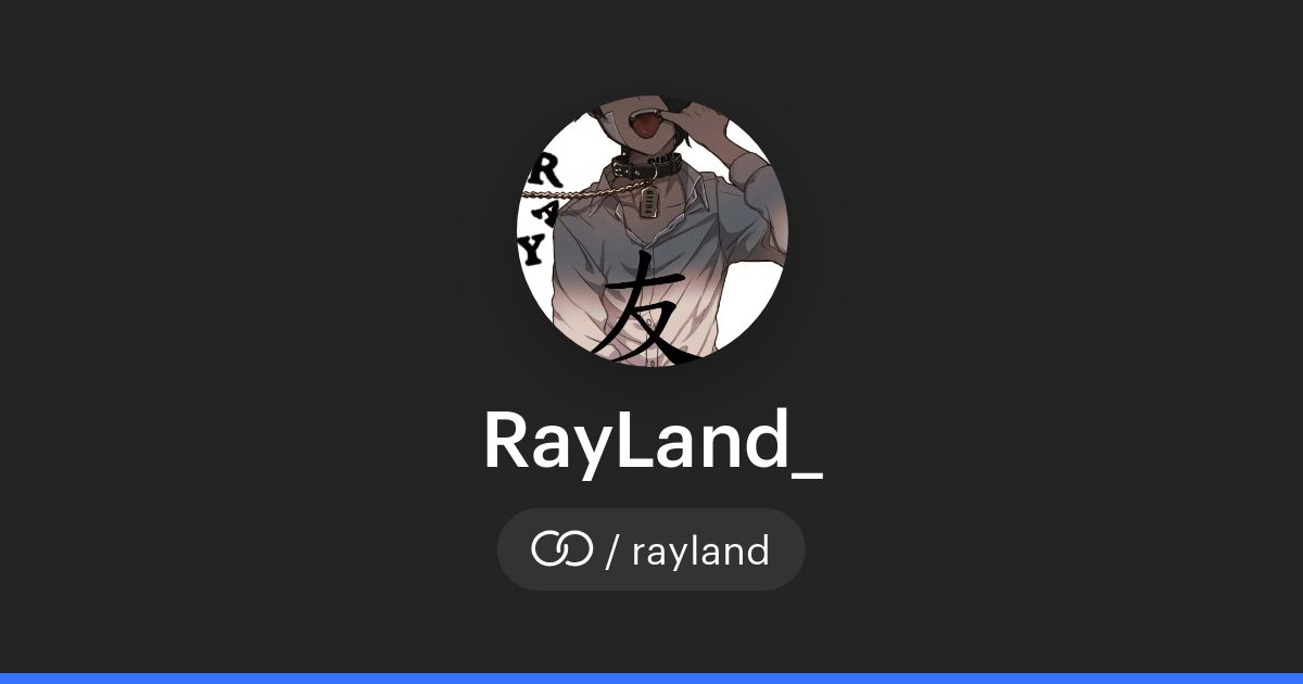 RayLand_ (/rayland) · solo.to
