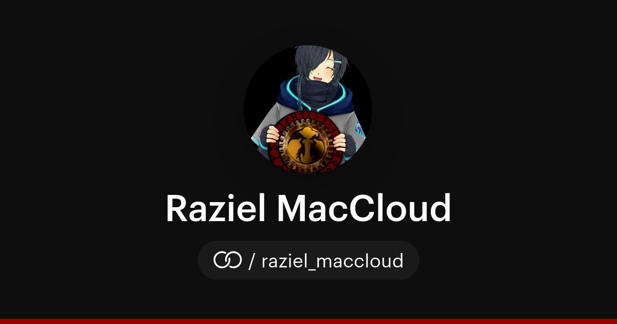 Raziel MacCloud (/raziel_maccloud) · solo.to