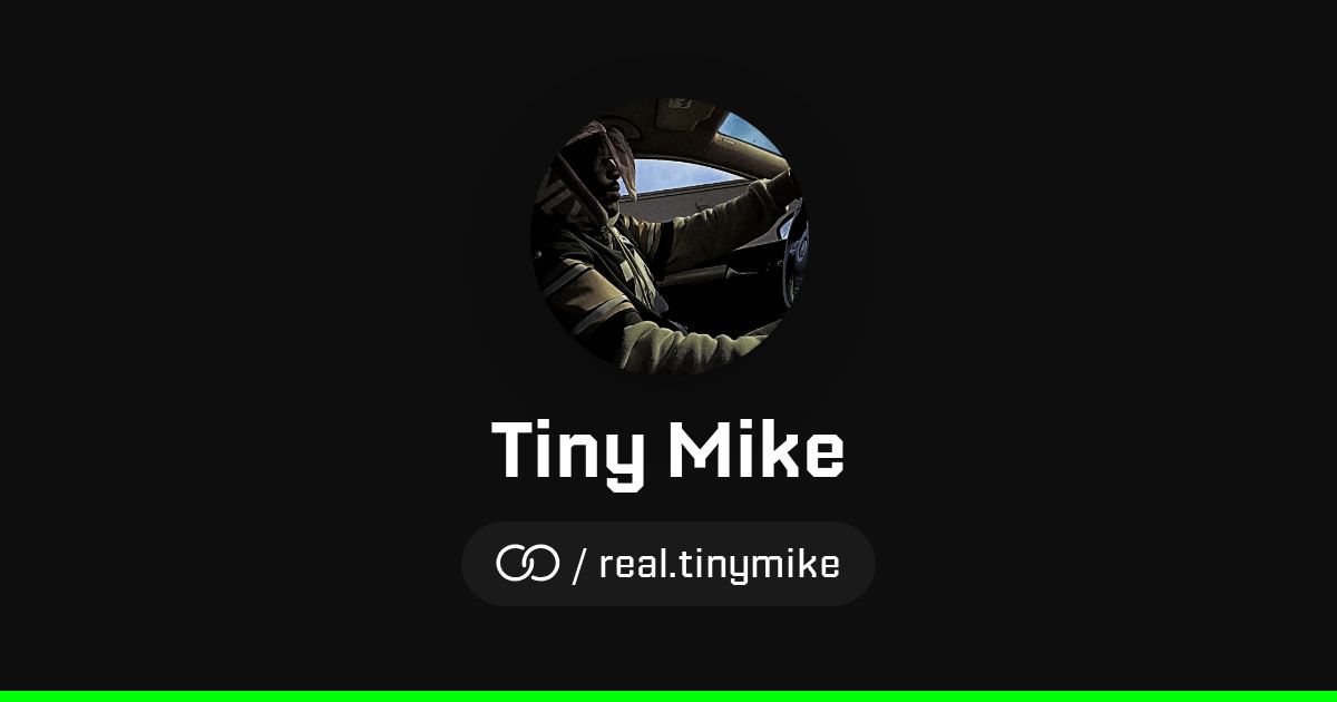 Tiny Mike (/real.tinymike) · solo.to