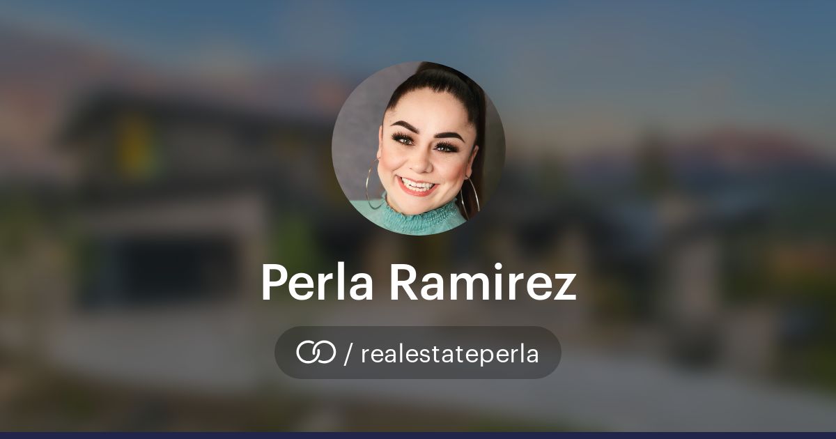 Perla Ramirez (/realestateperla) · solo.to
