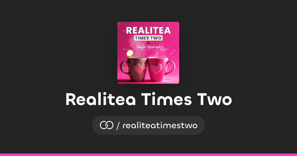 Realitea Times Two (/realiteatimestwo) · solo.to