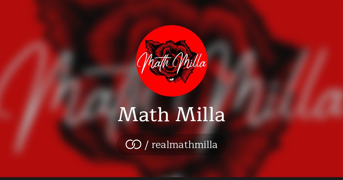 Math Milla (/realmathmilla) · solo.to