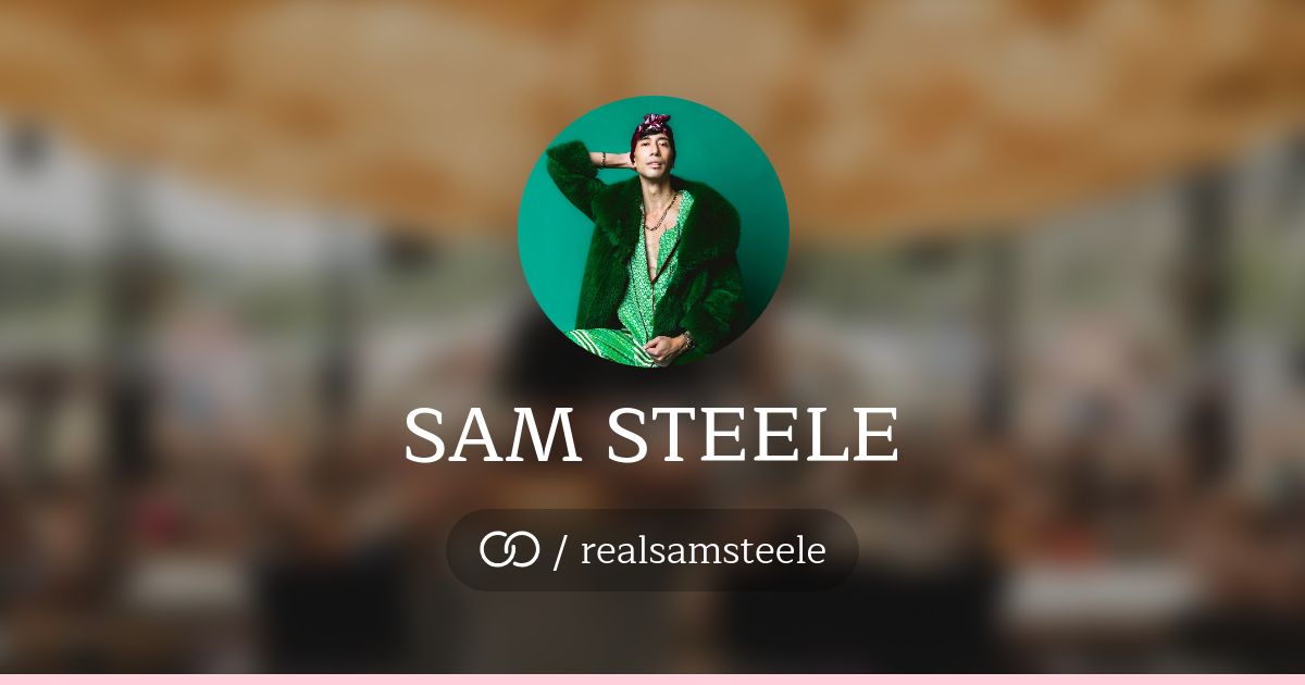 SAM STEELE (/realsamsteele) · solo.to