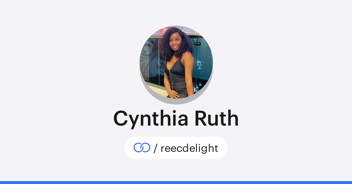 Cynthia Ruth (/reecdelight) · solo.to