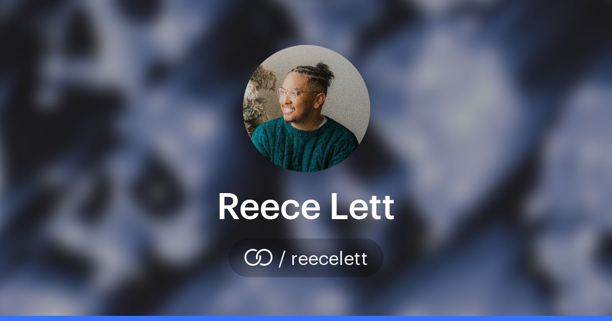 Reece Lett (/reecelett) · solo.to