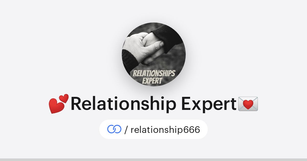 💕Relationship Expert💌 (/relationship666) · solo.to