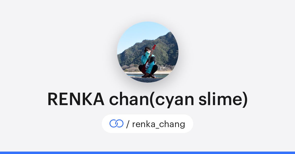 RENKA chan(cyan slime) (/renka_chang) · solo.to