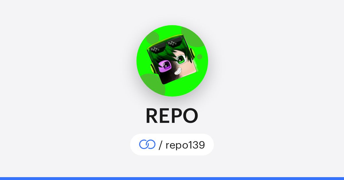 REPO (/repo139) · solo.to