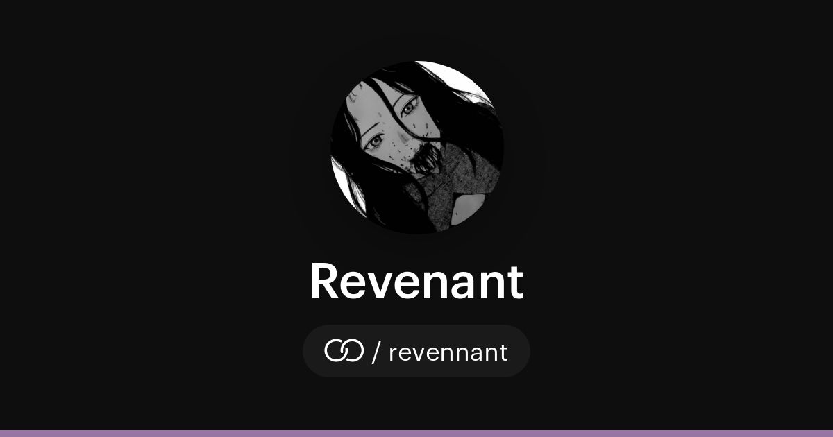 Revenant (/revennant) · solo.to