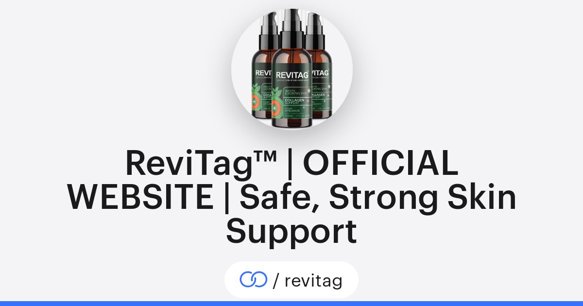 ReviTag™ | OFFICIAL WEBSITE | Safe, Strong Skin Support (/revitag ...