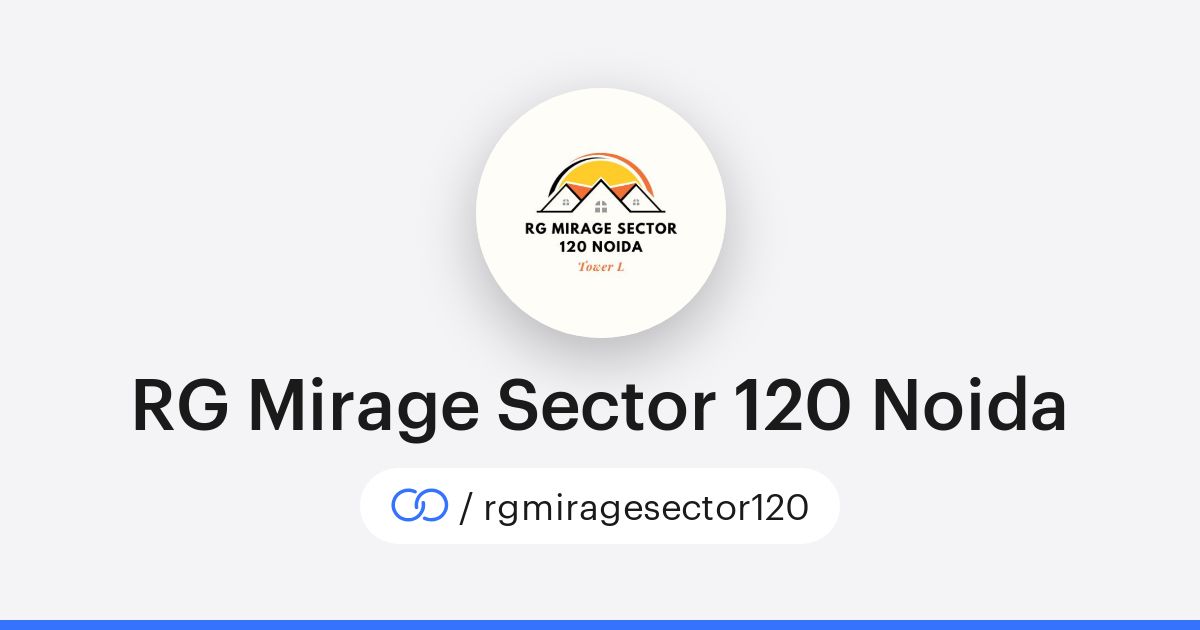 RG Mirage Sector 120 Noida (/rgmiragesector120) · solo.to