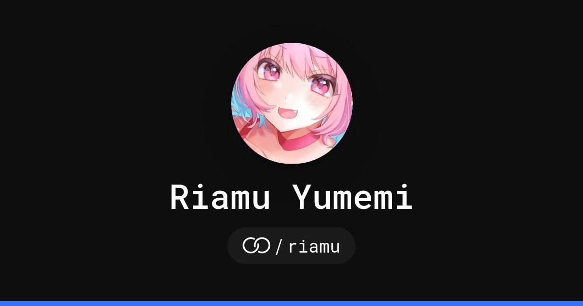 Riamu Yumemi (/riamu) · solo.to