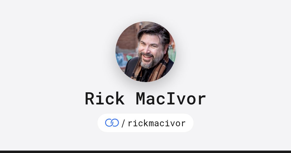 Rick MacIvor (/rickmacivor) · solo.to