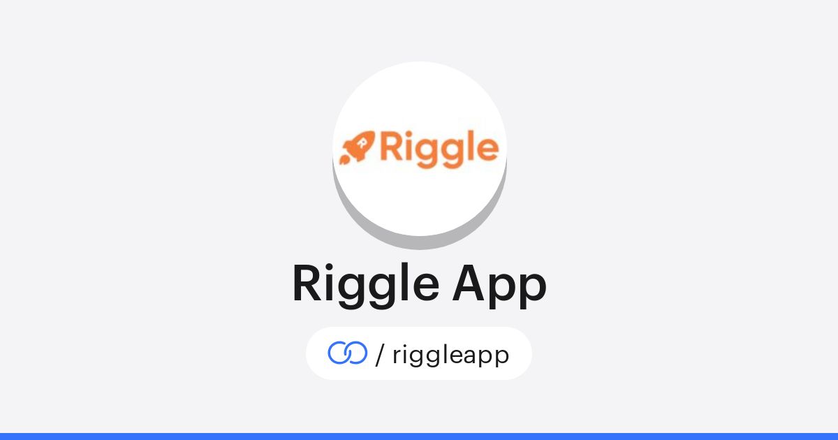 Riggle App (/riggleapp) · solo.to