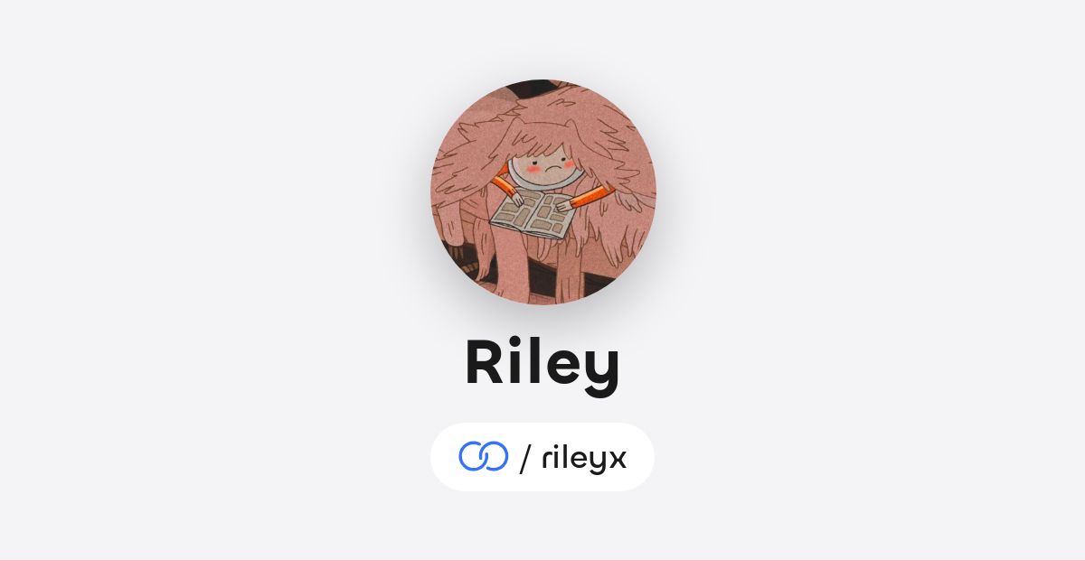 Riley (/rileyx) · solo.to