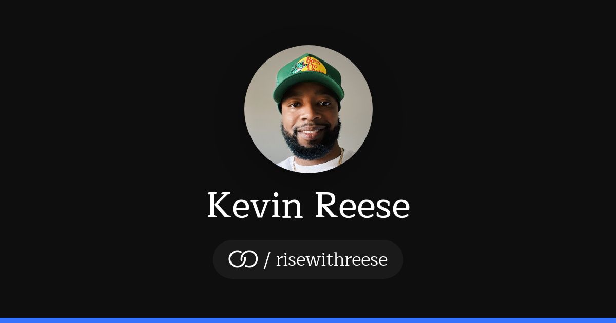 Kevin Reese (/risewithreese) · solo.to