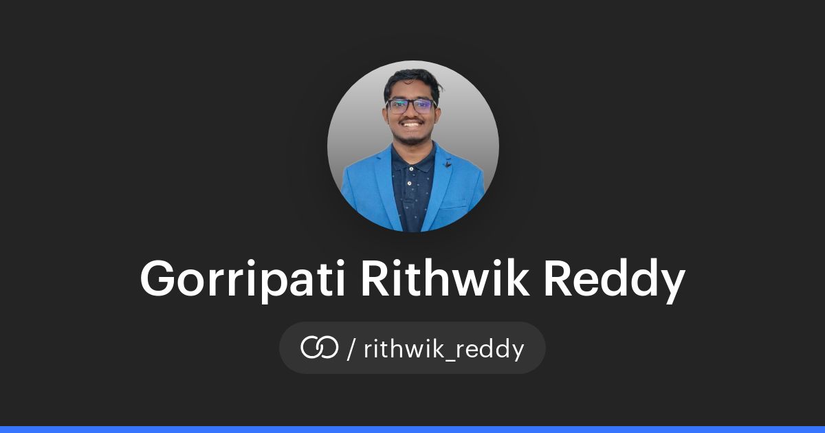 Gorripati Rithwik Reddy (/rithwik_reddy) · solo.to
