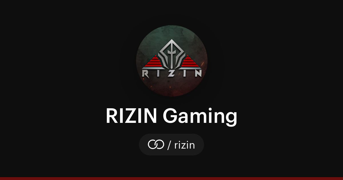 RIZIN Gaming (/rizin) · solo.to