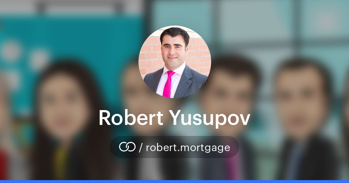 Robert Yusupov (/robert.mortgage) · solo.to